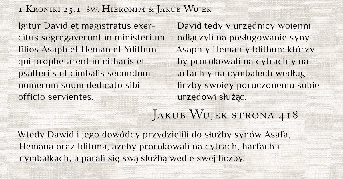 Paine i Wujek, 1 Kroniki 25.1 - Teresa Pelka.com